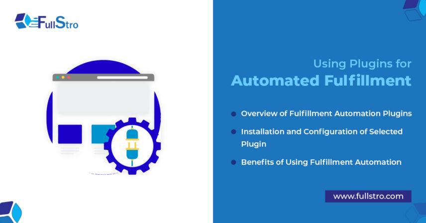 How To Add Fulfillment Info On WooCommerce | FullStro